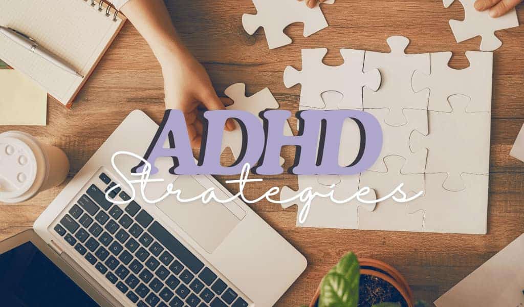 What Helps ADHD in Adults: A Comprehensive Guide to Thrive
